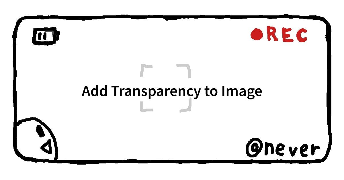 Add Transparency to Image